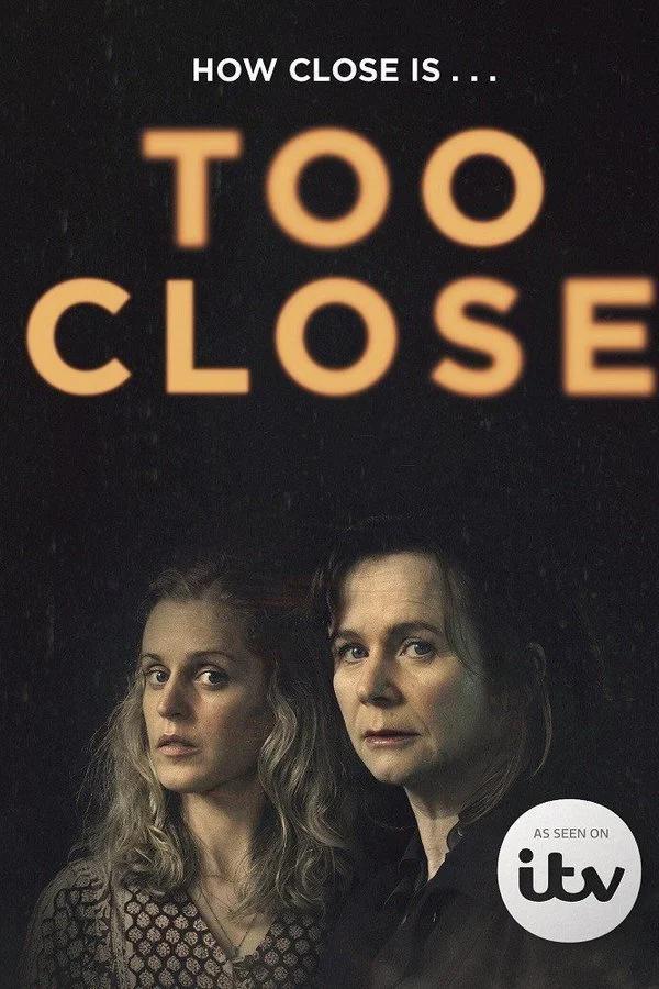 Image gallery for Too Close (TV Miniseries) - FilmAffinity