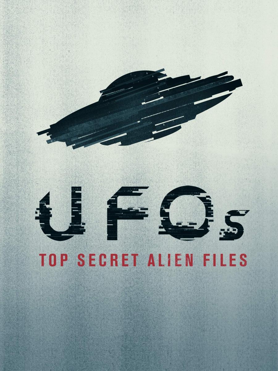 Image gallery for UFOs Top Secret Alien Files (TV) - FilmAffinity