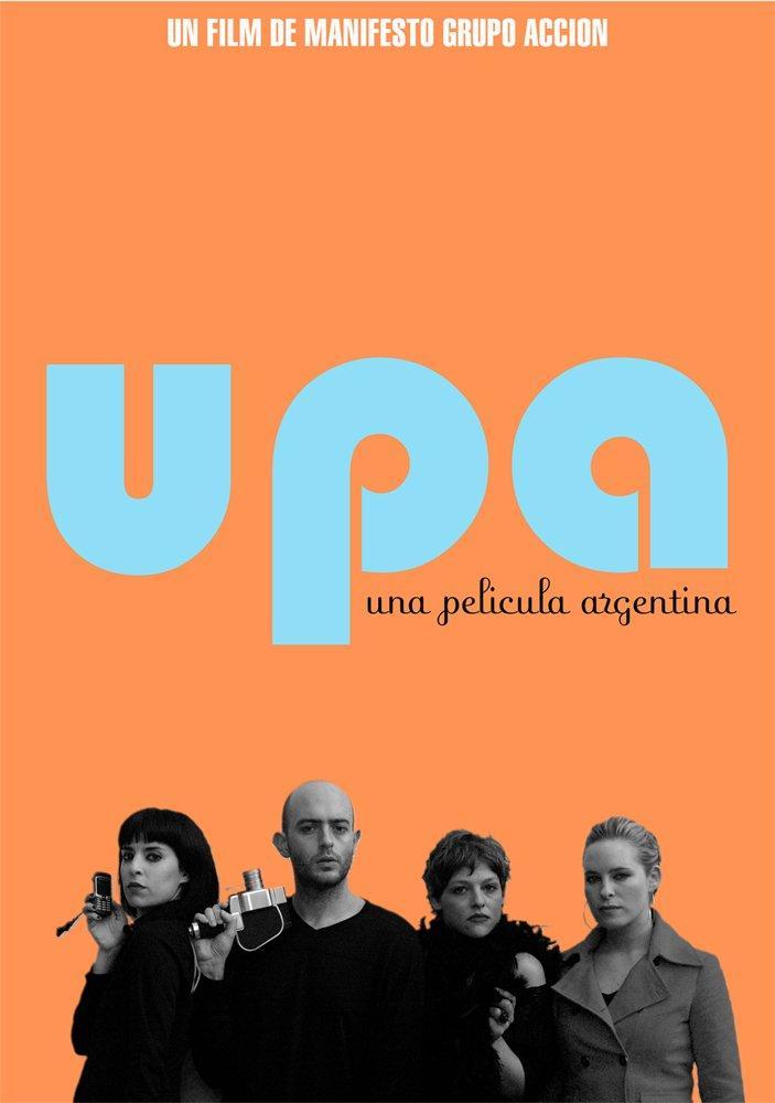 Sección visual de UPA! Una película argentina - FilmAffinity