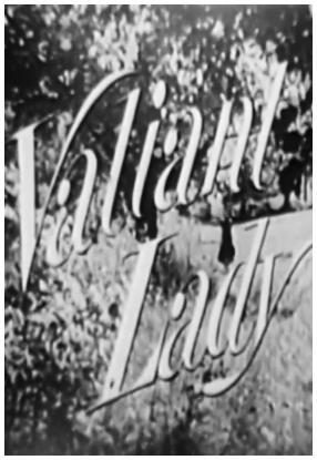 Image gallery for Valiant Lady (TV Series) - FilmAffinity