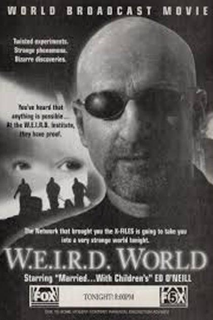 Image gallery for W.E.I.R.D. World (TV) - FilmAffinity