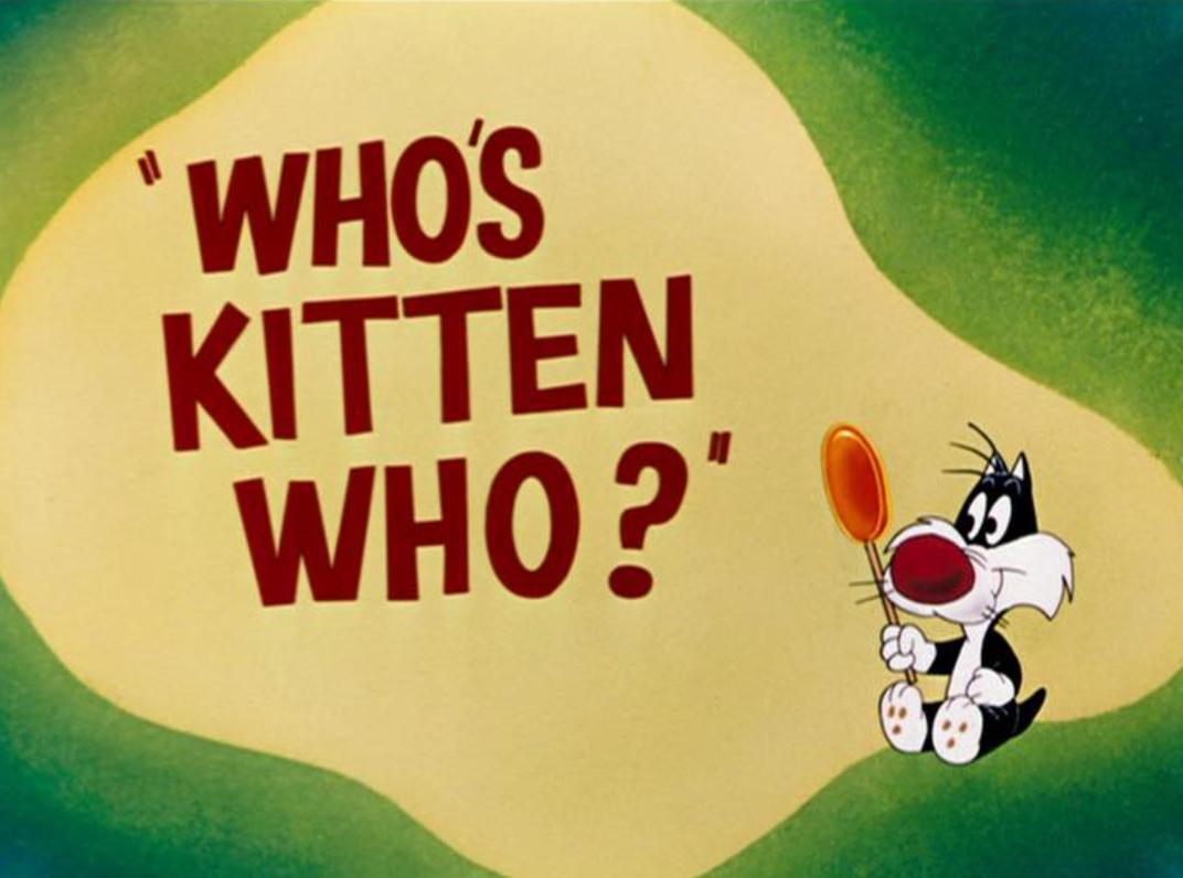 Image gallery for Who's Kitten Who? (S) - FilmAffinity