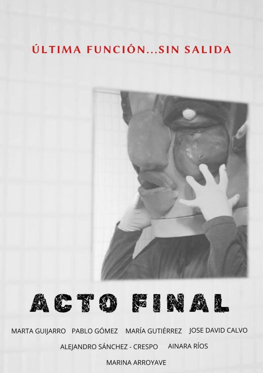 Acto final (S) (2025) - FilmAffinity