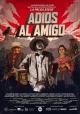Adiós al amigo (2025) - FilmAffinity