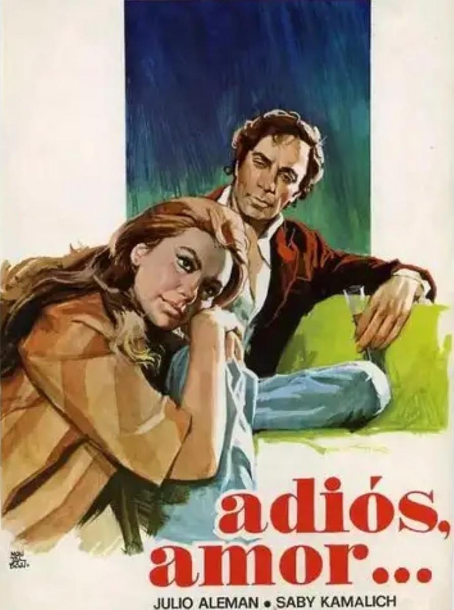 Adios, amor... (1973) - FilmAffinity