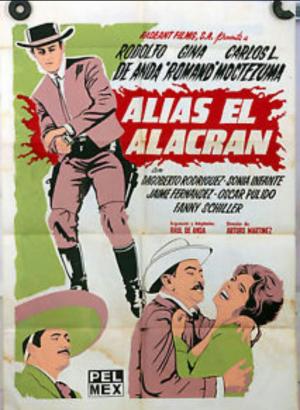 Alias El Alacrán (1963) - FilmAffinity