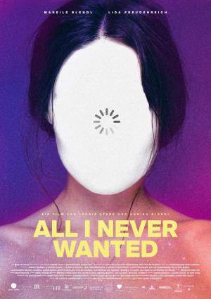 All I Never Wanted (2019) - FilmAffinity