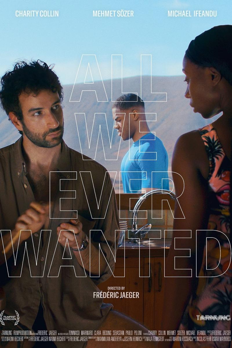 All We Ever Wanted (2024) - FilmAffinity