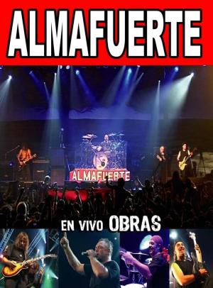 Almafuerte: En Vivo Obras (2009) - FilmAffinity