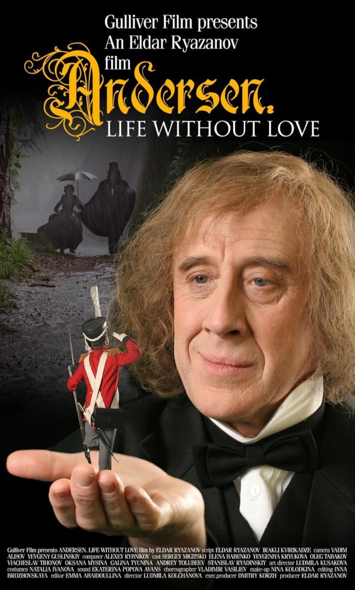 Andersen. Zhizn bez lyubvi (2006) - FilmAffinity
