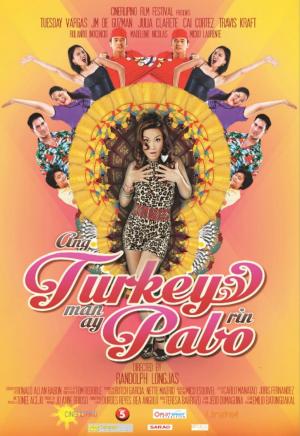 Ang turkey man ay pabo rin (2013) - FilmAffinity