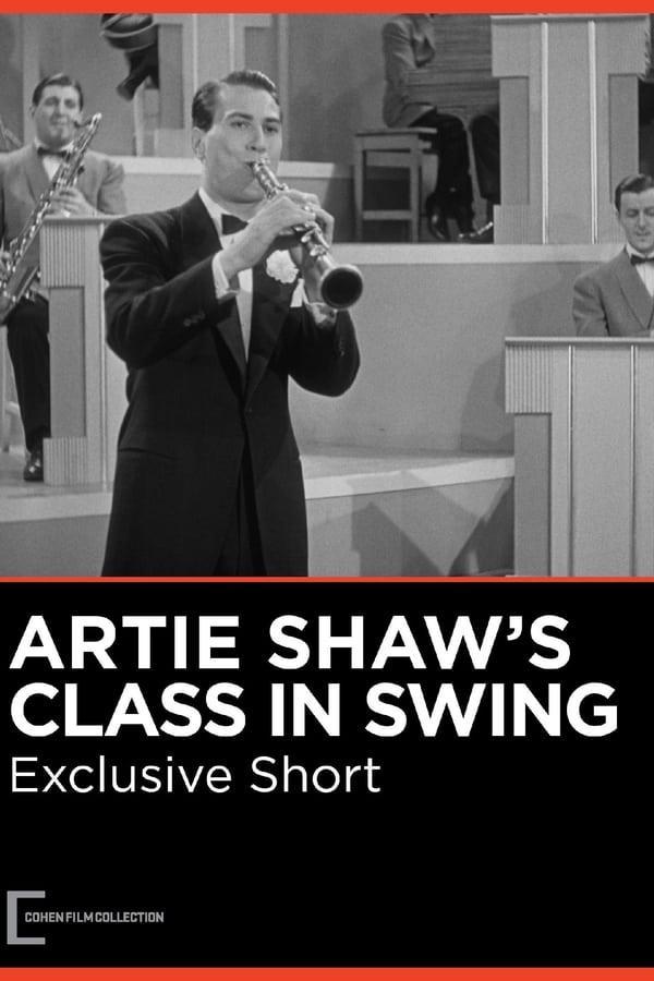 Artie Shaw's Class in Swing (C) (1939) - FilmAffinity