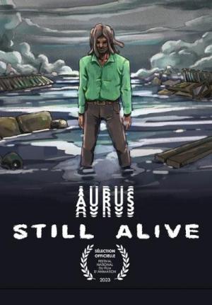 Aurus: Still Alive (Music Video) (2023) - Filmaffinity
