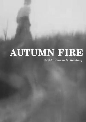 Autumn Fire (S) (1931) - FilmAffinity