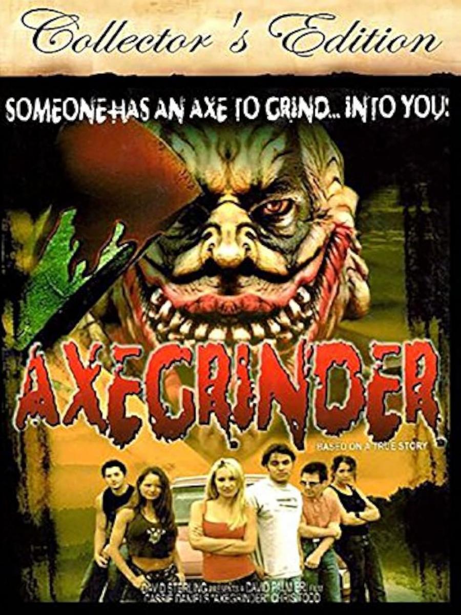 Axegrinder (2006) - FilmAffinity