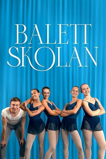 Balettskolan (Serie de TV) (2025) - FilmAffinity