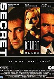 Balkanska pravila (1997) - Filmaffinity