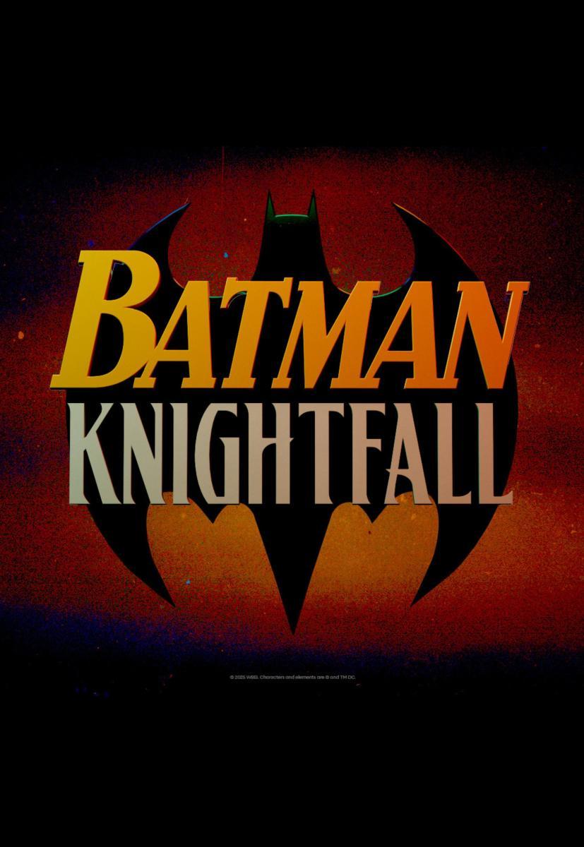 Batman: Knightfall, Part 1 (2026) - FilmAffinity