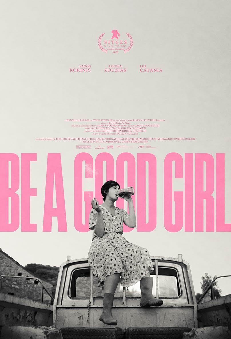 Be a Good Girl (2025) - FilmAffinity