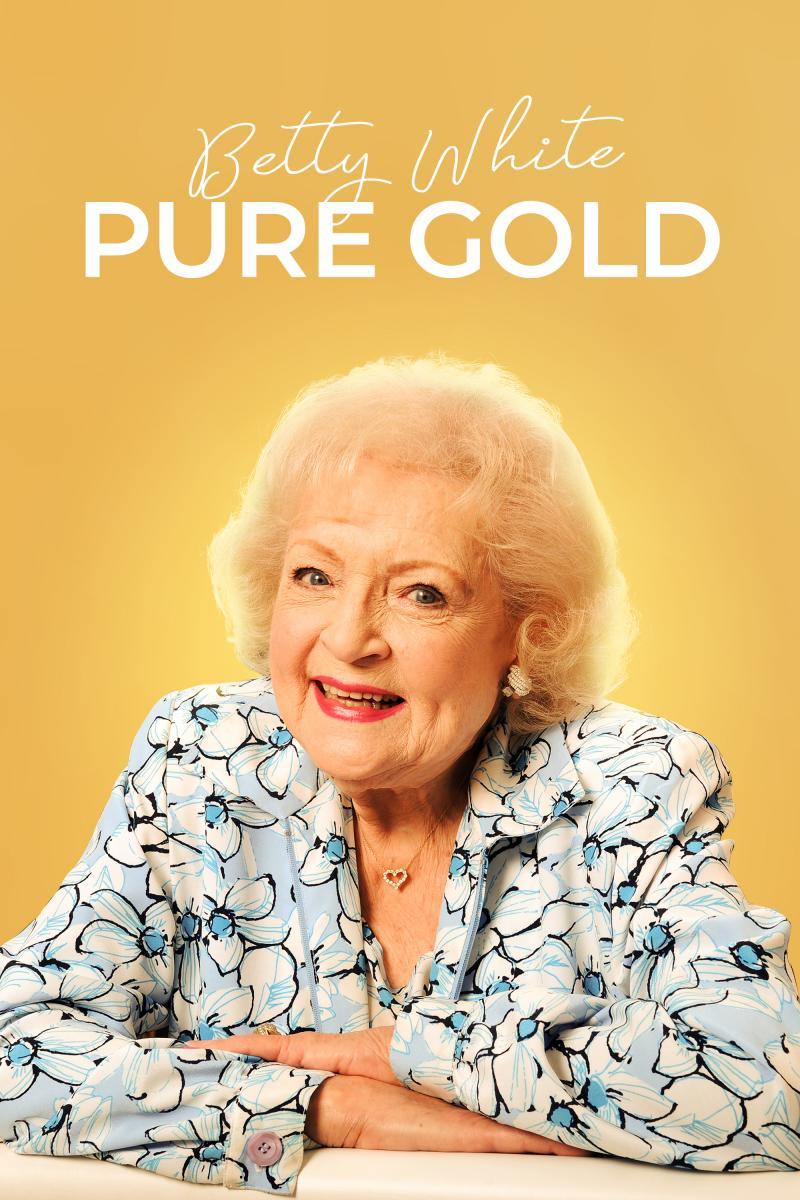Betty White: Pure Gold (2022) - FilmAffinity