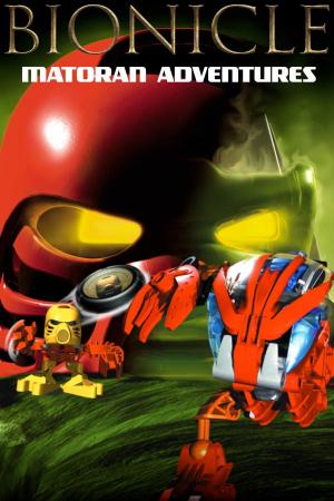 Bionicle: Matoran Adventures (2002) - FilmAffinity