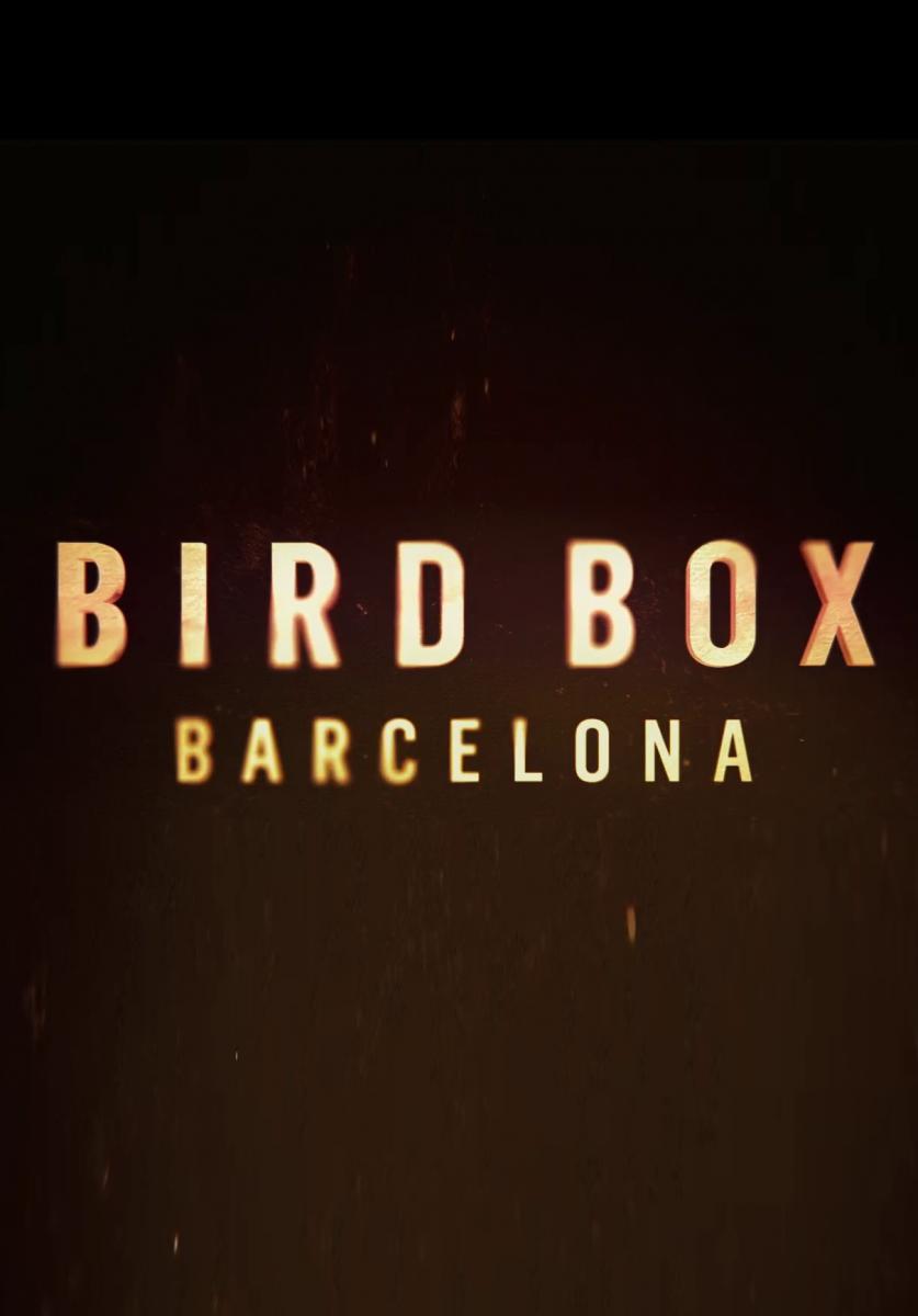 Sección visual de Bird Box Barcelona - FilmAffinity