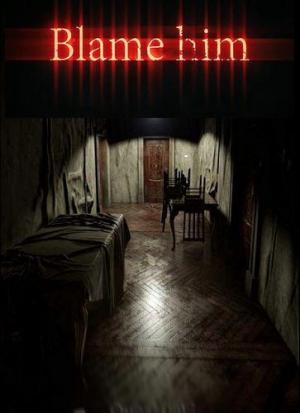 Blame Him (2019) - FilmAffinity
