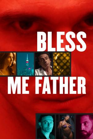 Bless Me Father (2023) - FilmAffinity