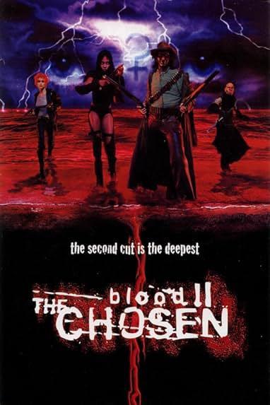 Image gallery for Blood 2: The Chosen - FilmAffinity