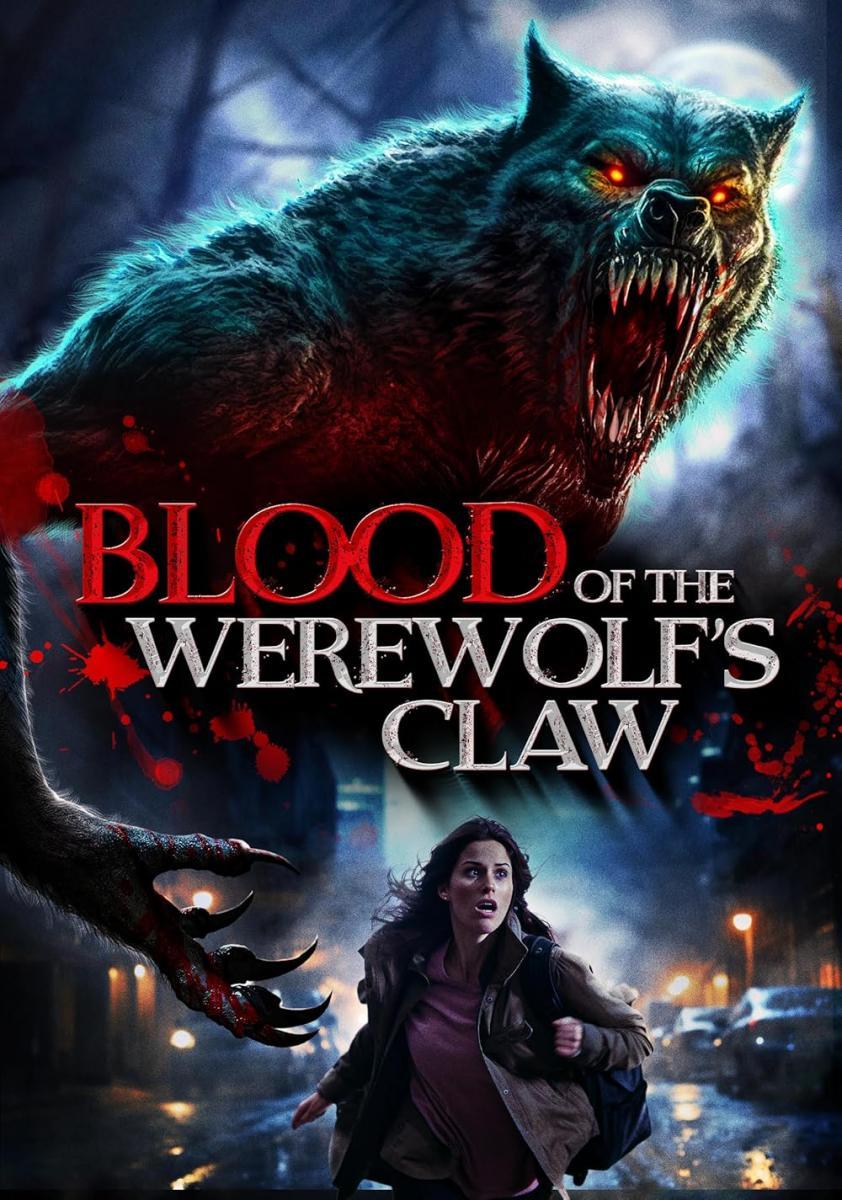 Blood of the Werewolf's Claw (2024) - Filmaffinity