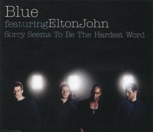 Blue Feat. Elton John: Sorry Seems to Be the Hardest Word (Vídeo ...
