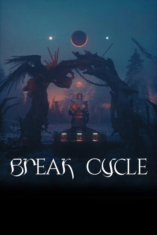 Break Cycle (C) (2020) - Filmaffinity