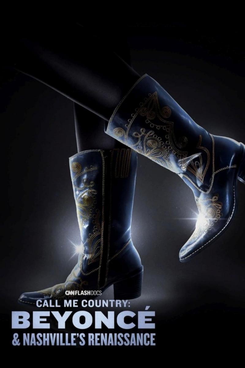 Call Me Country: Beyoncé & Nashville's Renaissance (2024) - FilmAffinity