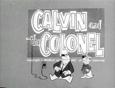 Calvin and the Colonel (Serie de TV) (1961) - FilmAffinity