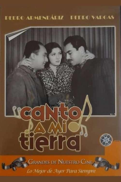 Image gallery for Canto a mi tierra - FilmAffinity