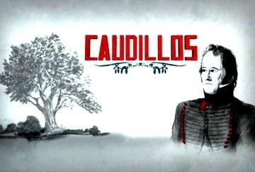 Caudillos (Serie de TV) (2009) - Filmaffinity