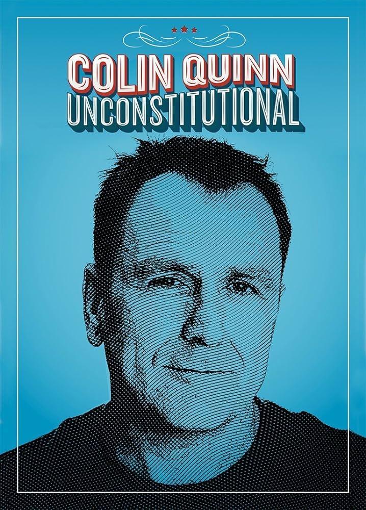 Colin Quinn: Unconstitutional (TV) (2015) - FilmAffinity
