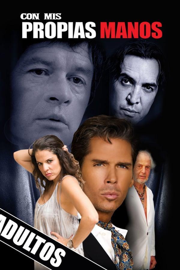 Con mis propias manos (2015) - FilmAffinity