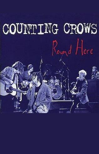 Counting Crows: Round Here (Music Video) (1994) - FilmAffinity