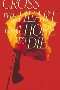 Cross My Heart and Hope to Die (S) (2023) - FilmAffinity
