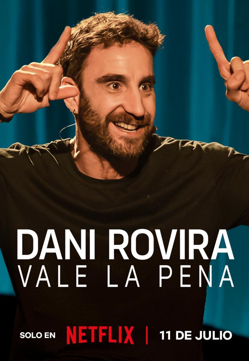 Dani Rovira: Vale la pena (2025) - FilmAffinity