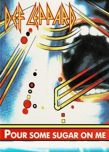 Image gallery for Def Leppard: Pour Some Sugar on Me (UK Version ...