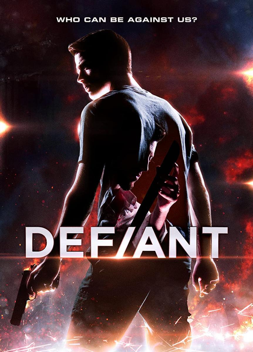 Defiant (2019) - FilmAffinity