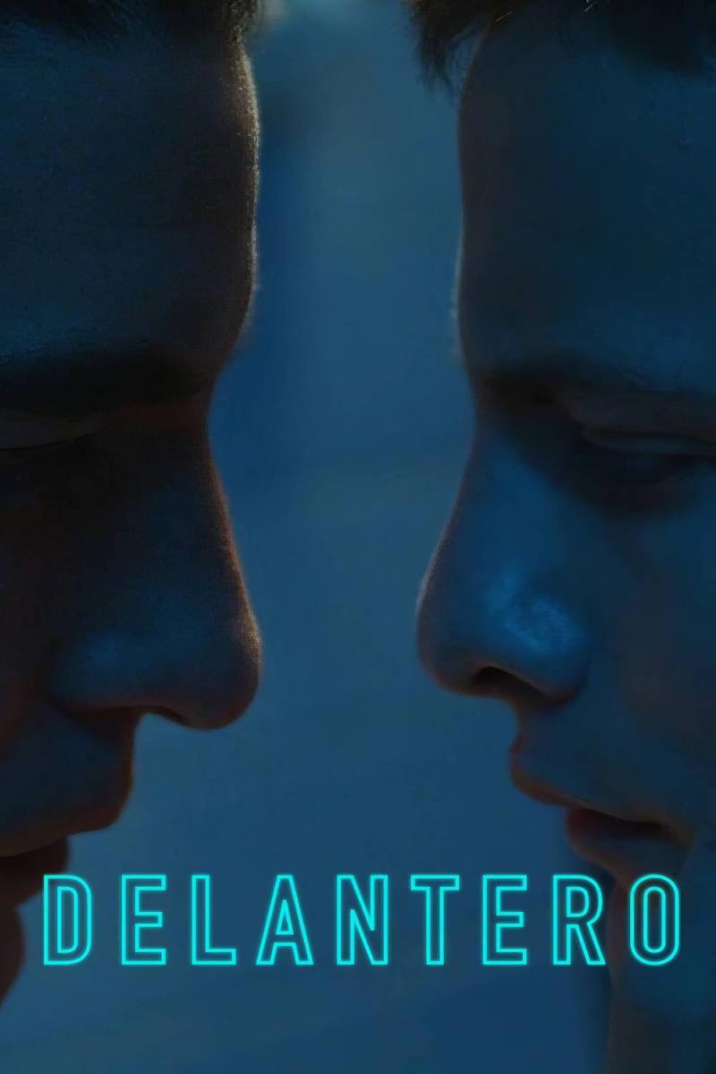 Delantero (2021) - FilmAffinity