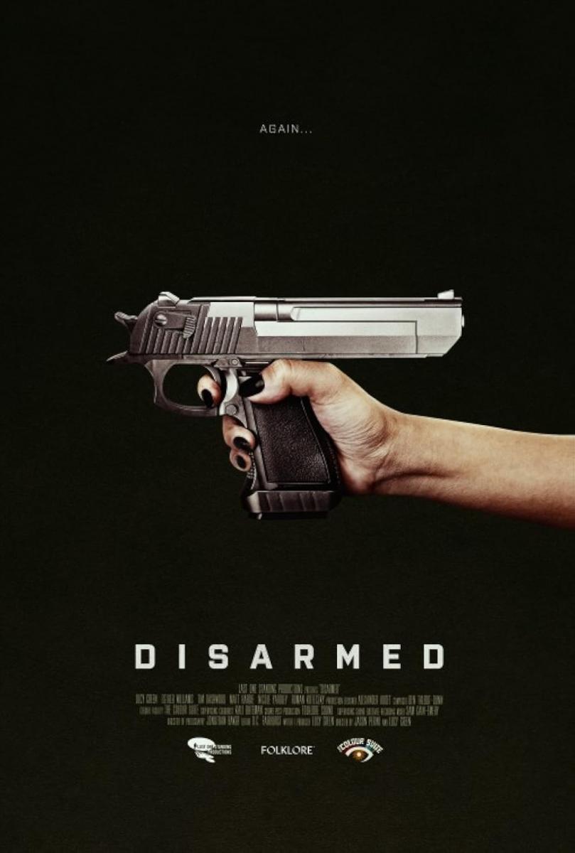 Disarmed (C) (2024) - FilmAffinity