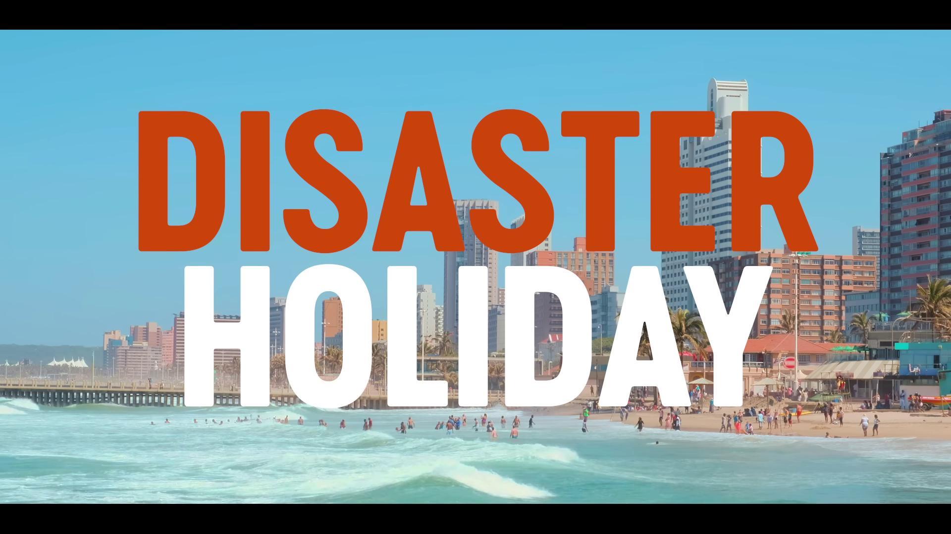 Image gallery for Disaster Holiday - FilmAffinity