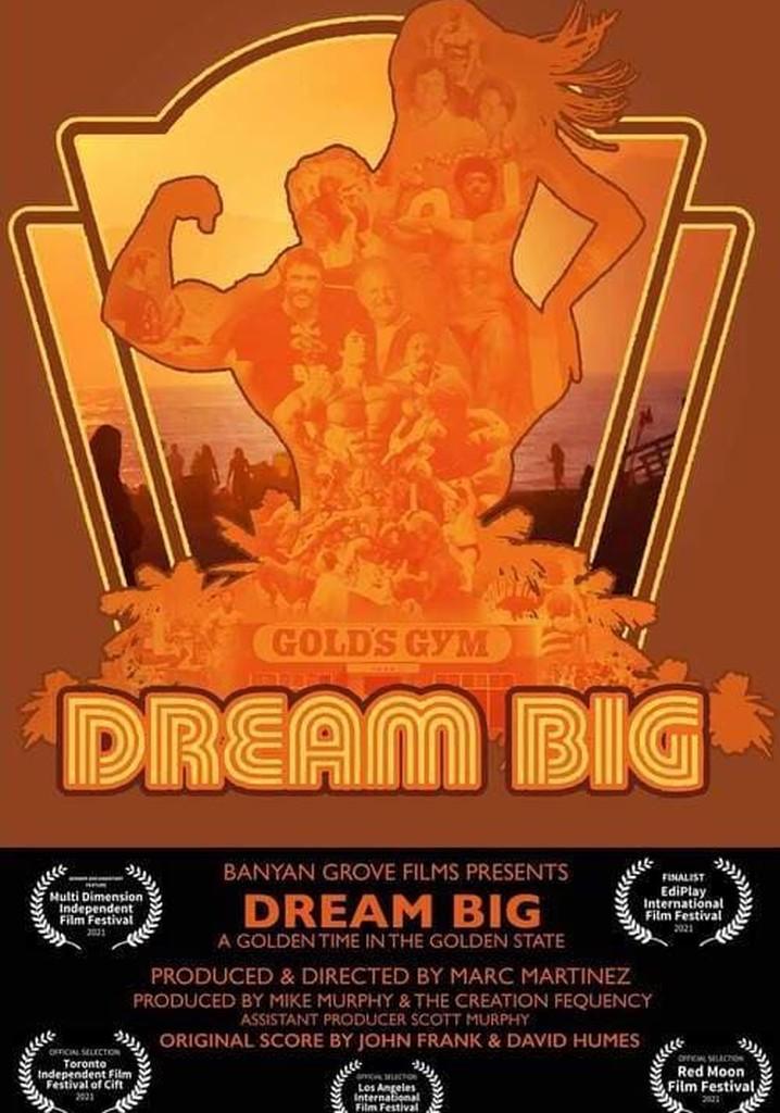 Dream Big (2023) - FilmAffinity