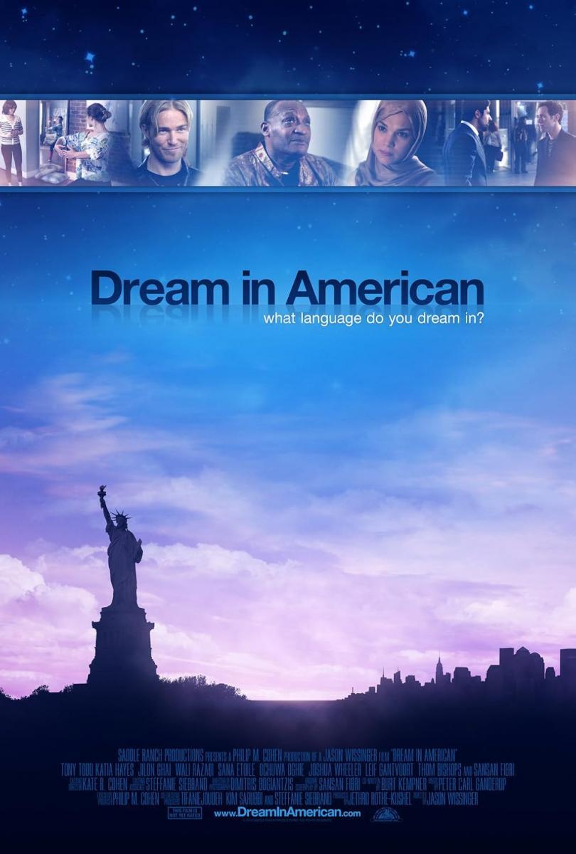 Dream in American (2011) - FilmAffinity