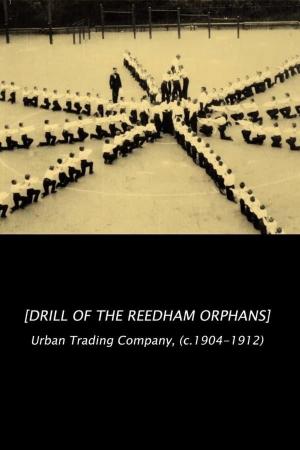 Drill of the Reedham Orphans (C) (1912) - FilmAffinity