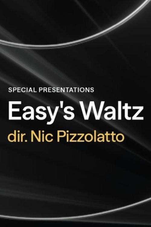 Easy's Waltz (2025) - FilmAffinity